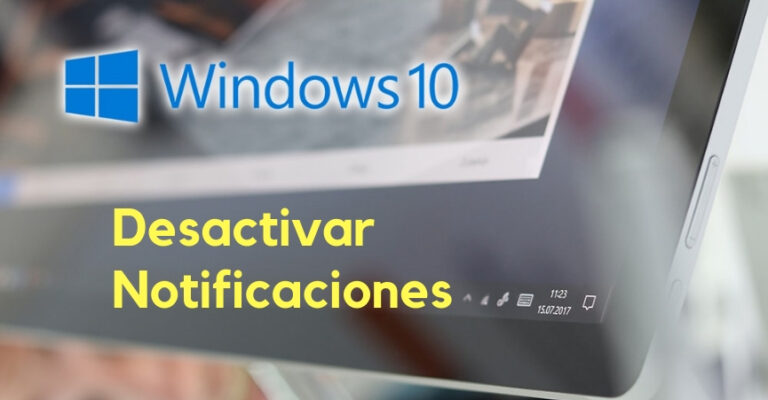 Notificaciones Windows 10: Desactivar con 2 Trucos si no las quieres ...